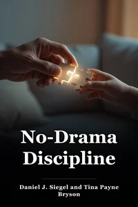 No-Drama Discipline book cover