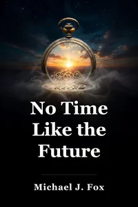 No Time Like the Future book cover