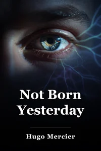 Not Born Yesterday book cover