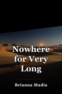 Nowhere for Very Long book cover