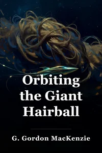 Orbiting the Giant Hairball book cover