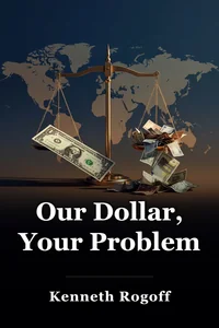 Our Dollar, Your Problem book cover