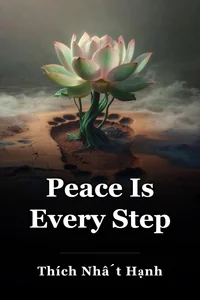 Peace Is Every Step book cover