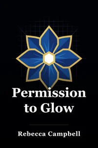 Permission to Glow book cover