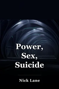 Power, Sex, Suicide book cover