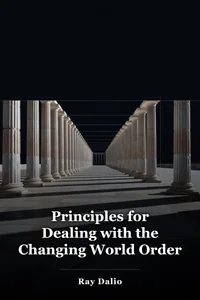 Principles for Dealing with the Changing World Order book cover
