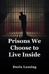 Prisons We Choose to Live Inside book cover