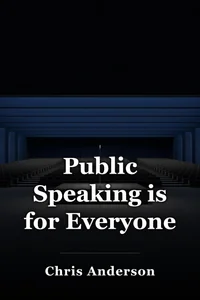 Public Speaking is for Everyone
