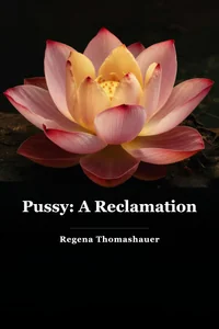 Pussy: A Reclamation