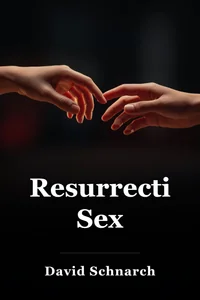 Resurrecting Sex book cover