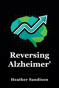Reversing Alzheimer's book cover