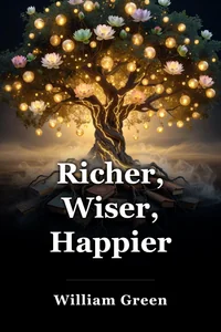 Richer, Wiser, Happier book cover