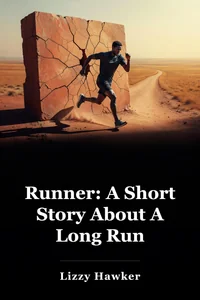 Runner: A Short Story About A Long Run book cover