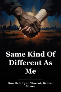 Same Kind Of Different As Me book cover