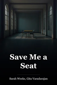 Save Me a Seat book cover