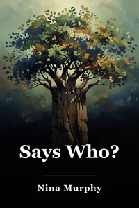 Says Who?