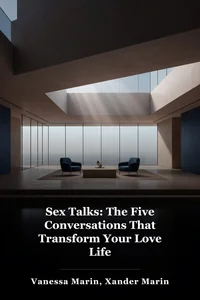 Sex Talks: The Five Conversations That Transform Your Love Life book cover