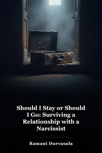 Should I Stay or Should I Go: Surviving a Relationship with a Narcissist book cover