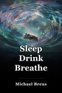 Sleep Drink Breathe book cover