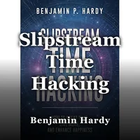 Slipstream Time Hacking book cover