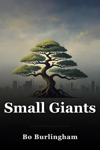 Small Giants