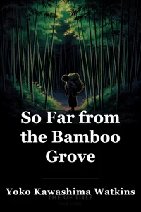 So Far from the Bamboo Grove book cover
