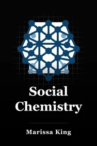 Social Chemistry book cover