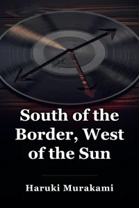 South of the Border, West of the Sun book cover