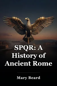 SPQR: A History of Ancient Rome book cover