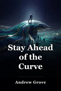 Stay Ahead of the Curve