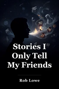 Stories I Only Tell My Friends book cover