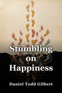 Stumbling on Happiness book cover