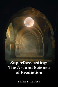 Superforecasting: The Art and Science of Prediction book cover