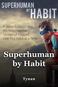 Superhuman by Habit book cover
