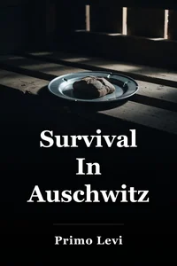 Survival In Auschwitz book cover