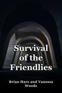 Survival of the Friendliest book cover