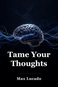 Tame Your Thoughts book cover