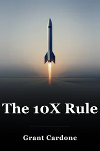 The 10X Rule book cover