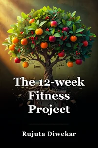 The 12-week Fitness Project