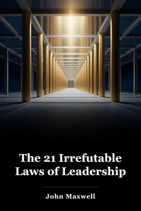 The 21 Irrefutable Laws of Leadership book cover