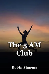 The 5 AM Club