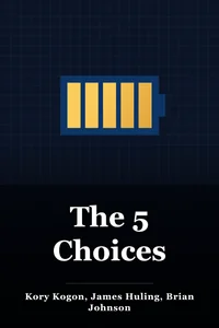 The 5 Choices book cover