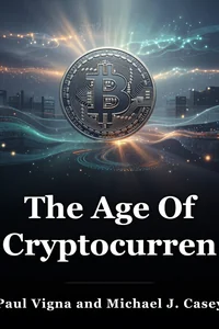 The Age Of Cryptocurrency book cover