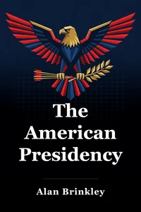 The American Presidency book cover