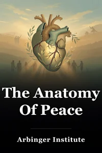 The Anatomy Of Peace