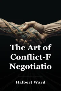 The Art of Conflict-Free Negotiations book cover