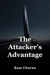 The Attacker’s Advantage book cover