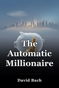 The Automatic Millionaire
