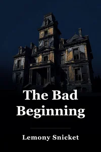 The Bad Beginning book cover