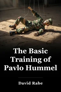 The Basic Training of Pavlo Hummel